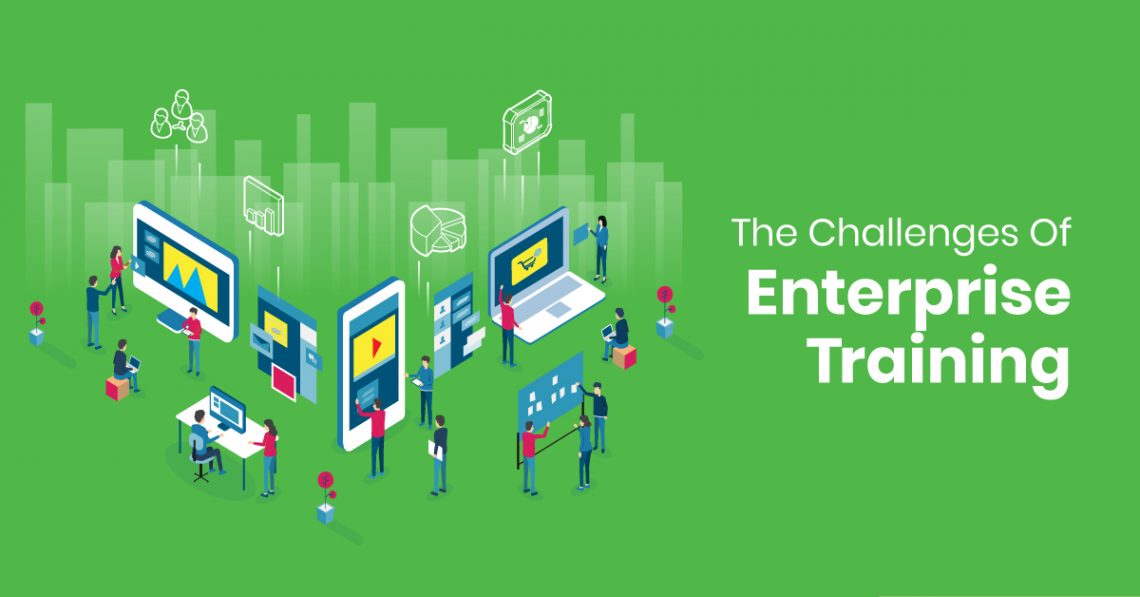 The Top Enterprise Training Challenges (And How to Get Past Them)