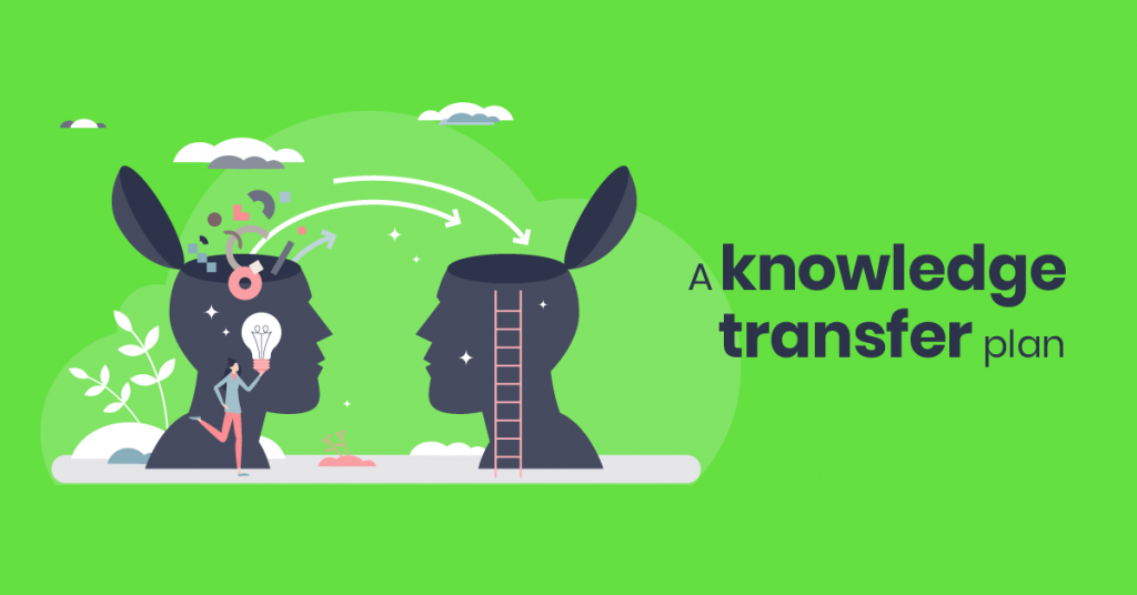 Knowledge Transfer Plan: What It Is, Why You Need It, and How to Build One